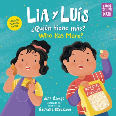 预订 Lia & Luis Quiene tiene mas？ 谁有更多？双语 数学启蒙 数字启蒙 数感培养 英文 数学启蒙绘本 Storytelling Math 故事里