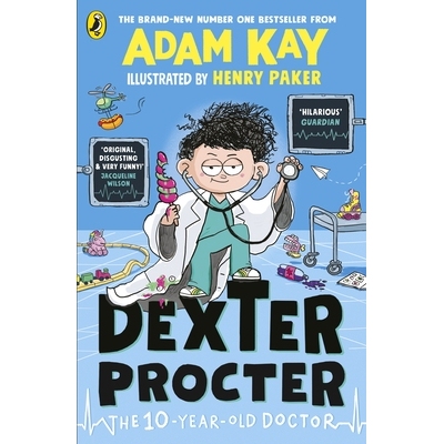 十岁儿科医生德克斯特 英文原版 Adam Kay 平装 儿童科普趣味读物 Dexter Procter the 10-Year-Old Doctor