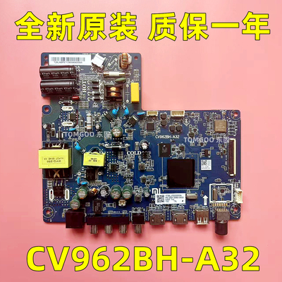 全新原装L32M5-AZ/L32M5-AD主板CV962BH-A32 TPD.T962H8