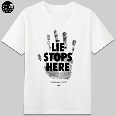 lie stops here停止谎言数码直喷衣服纯棉短袖宽松t恤定制字母潮