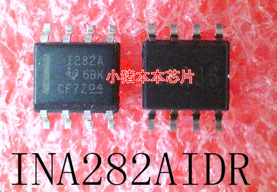 INA282AIDR   INA282AID   INA282A   I282A   1282A  SOP-8 新的