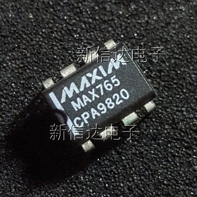 MAX765CPA 原码进口芯片 自家现货测试好【直插DIP8】