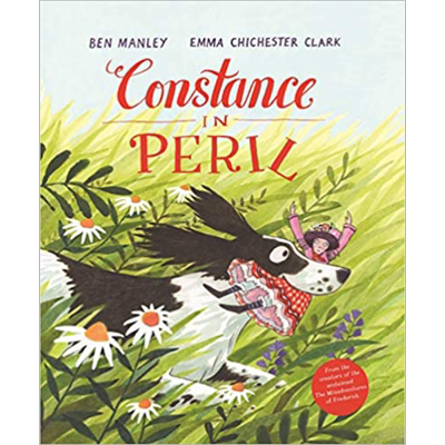 Ben Manley Constance in Peril 逆境中的康斯坦 英文原版 进口图书 儿童绘本 布娃娃历险 故事图画书 3岁以上 大音