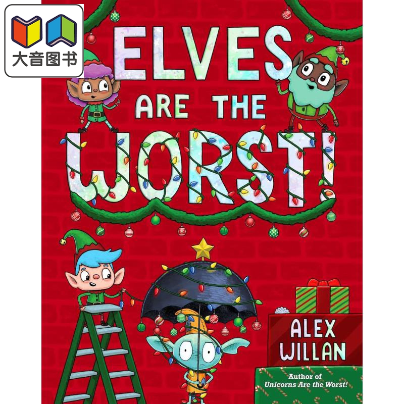 精灵是坏坏的 Alex Willan Elves Are the Worst英文原版儿童绘本故事图画书精装故事书进口儿童读物4-8岁大音_虎窝淘