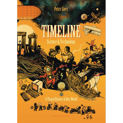 Peter Goes:Timeline Science And Technology 时间轴：科学 英文原版 进口图书 儿童科普绘本 科学知识百科图书 大音