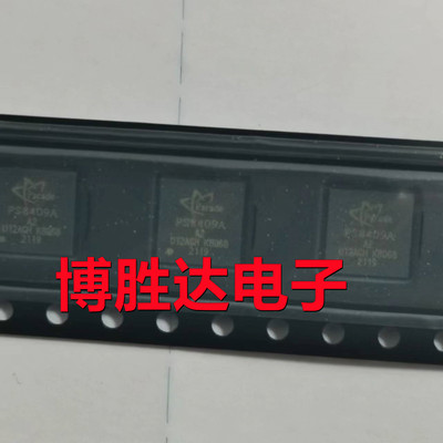 全新原装 PS8409AQFN48GTR2-A2 封装QFN-48 笔记本电脑IC
