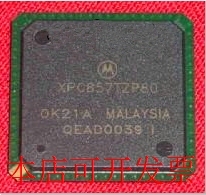 全新XPC857TZP50D4 XPC857DSLZP66B XPC857DSLZP50 XPC857现货