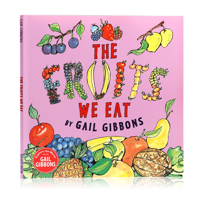 盖尔吉本斯我们吃的水果英文原版绘本 The Fruits We Eat儿童植物学科普读物儿童饮食与营养图书认知启蒙绘本图画书 4-8岁_虎窝淘