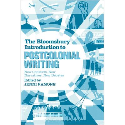 预售 The Bloomsbury Introduction to Postcolonial Writing英文原版 Bloomsbury