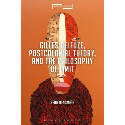 预售 Gilles Deleuze  Postcolonial Theory  and the Philosophy of Limit英文原版 Bloomsbury