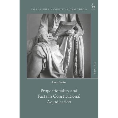 预售 Proportionality and Facts in Constitutional Adjudication英文原版 Bloomsbury