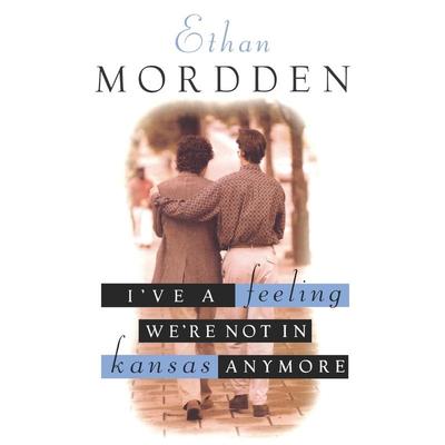 预售  Ive a Feeling Were Not in Kansas Anymore