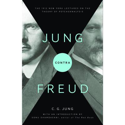 预售 Jung contra Freud荣格与弗洛伊德：1912年纽约精神分析理论讲座