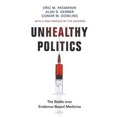 普林斯顿预售 Unhealthy Politics不健康的政治：循证医学之战