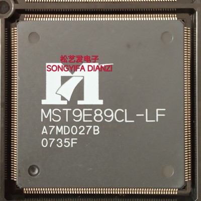 MST9E89CL-LF QFP256封装 MSTAR  全新原装IC 质量保证 现货 询价