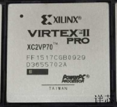 XC2VP70－5FFG1517I  XC2VP70－5FFG1704I  XC2VP70－6FFG1517I
