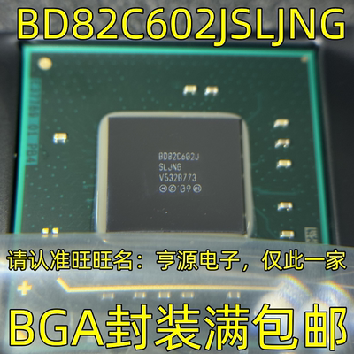BD82C602JSLJNGA封装服