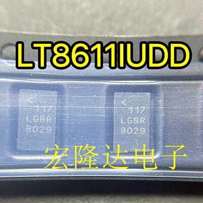 LT8611IUDD LT8611 丝印LGBR QFN24 转换器 全新原装 现货芯片