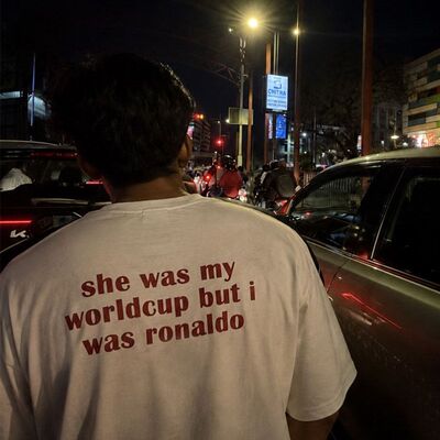 she was my world cup but i was ronaldo趣味短袖T恤夏季纯棉