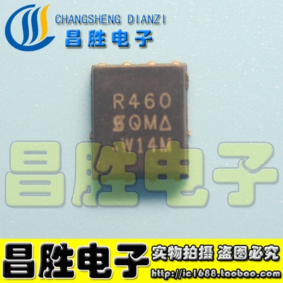 【昌胜电子】全新原装  SIR460DP 丝印R460 MOS管