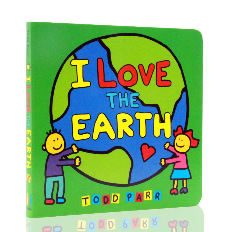 进口英文原版正版 I Love The Earth我爱地球环保主题儿童启蒙阅读纸板书价值观培养亲子阅读名家Todd Parr_虎窝淘