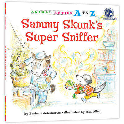 幼儿园里的26个开心果：天生超级鼻子 Animal Antics A to Z :  Sammy Skunk`s Super Sniffer 认字母、学单词、练表达 正版