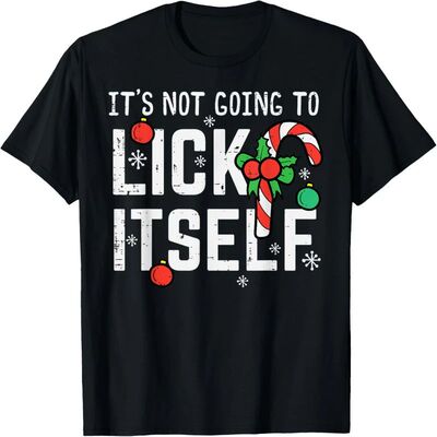 Not Going To Lick Itself Candy Cane Funny Christmas Xmas Men
