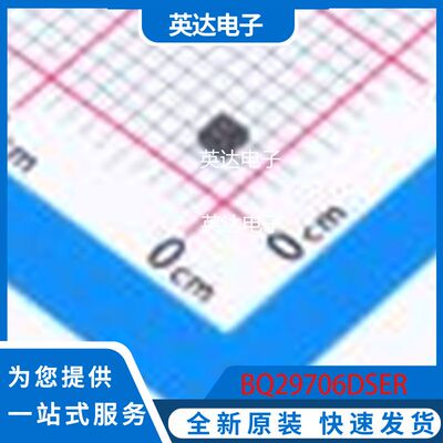 BQ29706DSER 原装正品 WSON-6(1.5x1.5)