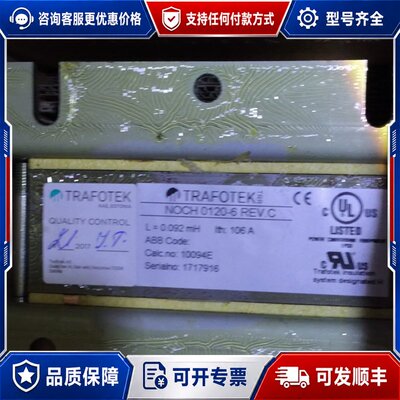 议价 现货Trafotek ABB NOCH0120-6 REV C 滤波器电抗器可维修