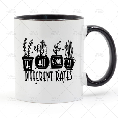 We All Grow At Different Rates 成长 陶瓷马克杯水杯杯子