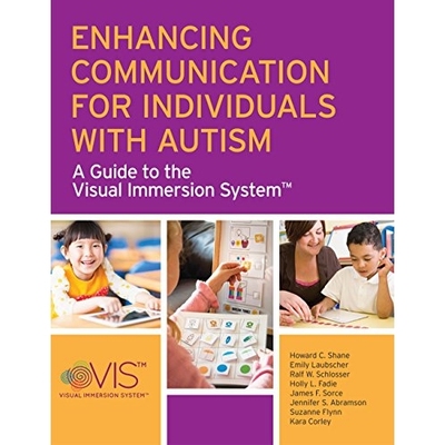 预订 Enhancing Communication for Individuals with Autism: A Guide to the Visual Immersion System 促进自闭症人群加强交流: