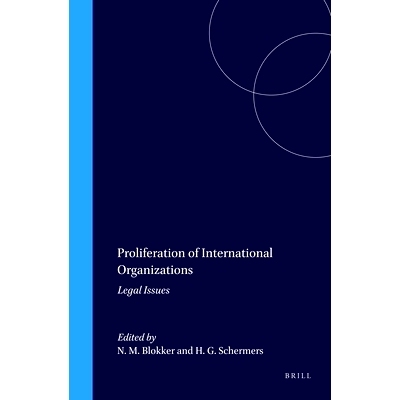 预订 Proliferation of International Organizations: Legal Issues 国际组织的扩散:法律问题: 9789041115355