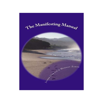 [预订]The Manifesting Manual: How To Increase Your Manifesting Vibration & Effortlessly Attract Everything 9780970670113
