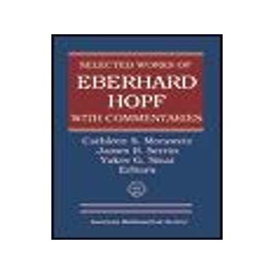 [预订]Selected Works of Eberhard Hopf with Commentaries 9780821820773