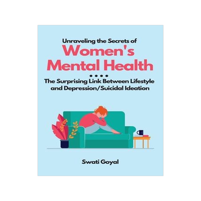 [预订]Unraveling the Secrets of Women’s Mental Health: The Surprising Link Between Lifestyle and Depress 9784394603313