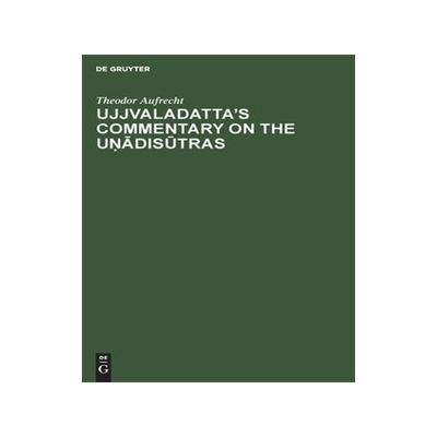 [预订]Ujjvaladatta’s commentary on the Uṇādisūtras 9783112691311