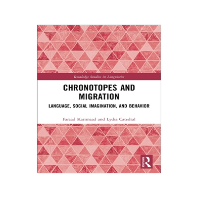 [预订]Chronotopes and Migration