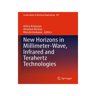[预订]New Horizons in Millimeter-Wave, Infrared and Terahertz Technologies 9789811963032