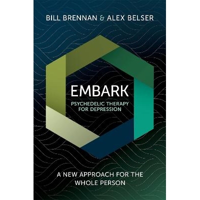 预订 EMBARK Psychedelic Therapy for Depression A New Approach for the Whole Person 治疗抑郁症的 EMBARK 迷幻疗法：面向全
