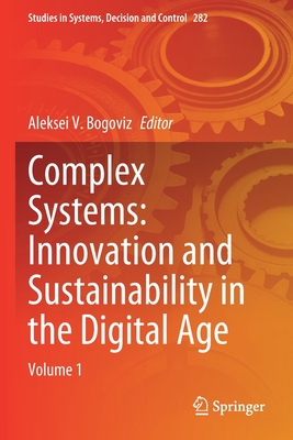 【预订】Complex Systems: Innovation and Sustainability in the Digital Age: Volume 1