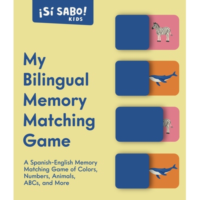 预订 My First Bilingual Memory Matching Game: A Spanish-English Memory Matching Game of Colors, Numbers, Animals, Abcs,