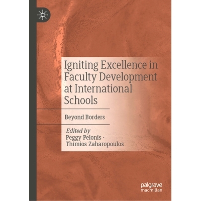预订 Igniting Excellence in Faculty Development at International Schools: Beyond Borders 激发国际*教师发展的*：超
