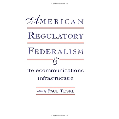 预订 American Regulatory Federalism and Telecommunications Infrastructure: 9780805816150