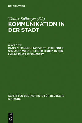 【预订】Kommunikative Stilistik einer sozialen Welt kleiner Leute in der Man 9783110143829