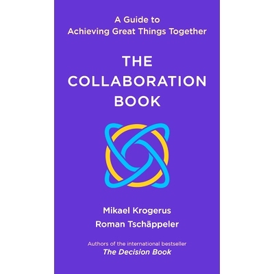 预订 The Collaboration Book: A Guide to Achieving Great Things Together: 9781324075370