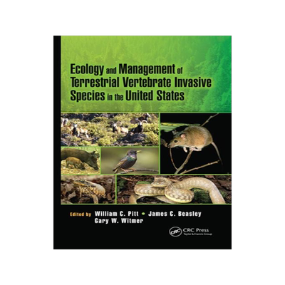 [预订]Ecology and Management of Terrestrial Vertebrate Invasive Species in the United States 9781032096162