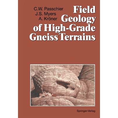 预订 Field Geology of High-Grade Gneiss Terrains *片麻岩地形的野外地质: 9783540530534