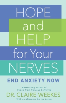 【预订】Hope and Help for Your Nerves: End Anxiety Now