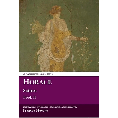 预订 Horace: Satires Book II 贺拉斯 讽刺诗*卷: 9780856685323
