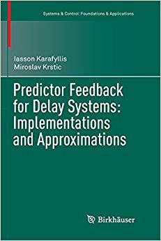 【预售】Predictor Feedback for Delay Systems...
